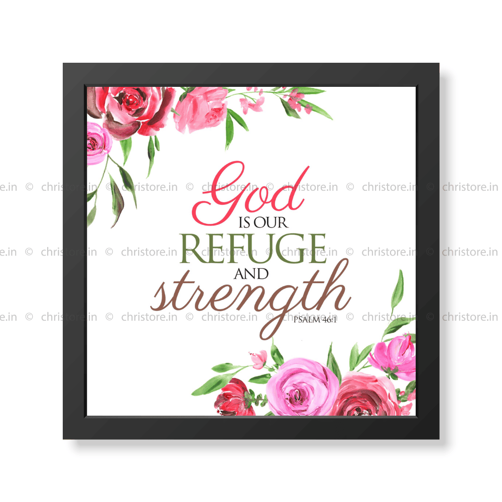 God Is Our Refuge And Strength - Psalm 46:1 Wall Décor – Christore