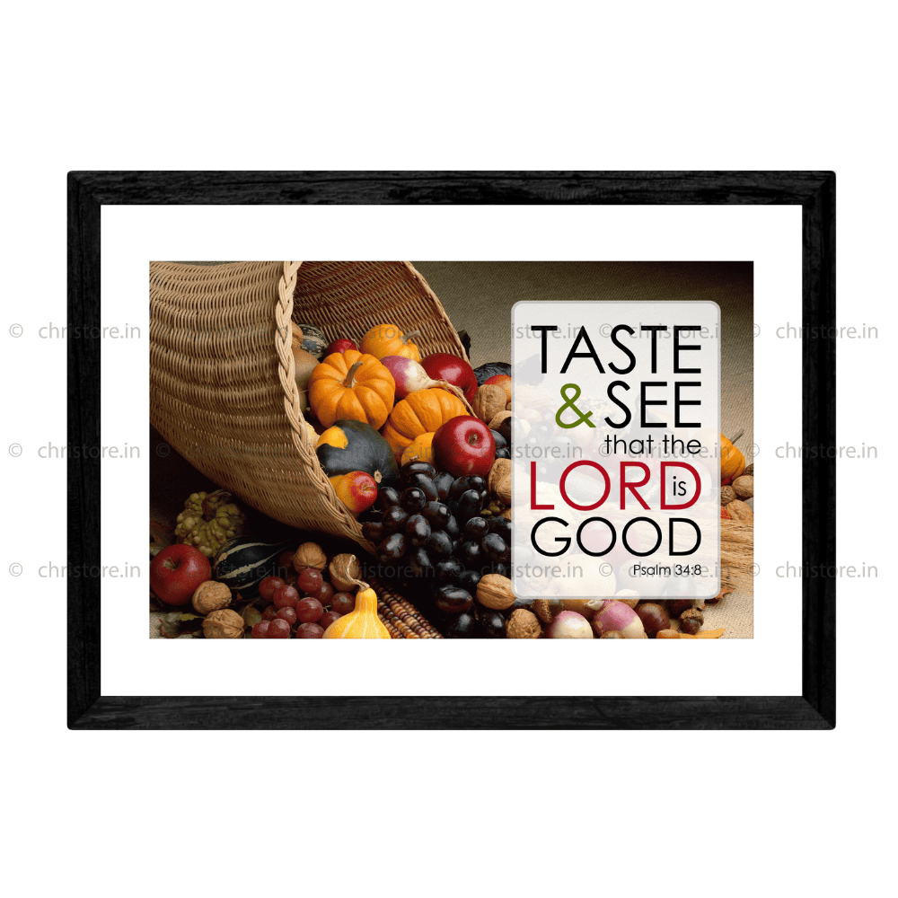 Taste and See - Experience the Goodness of the Lord - Psalm 34:8 Wall ...