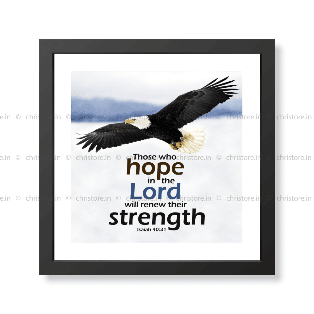 Those Who Hope In The Lord - Isaiah 40:31 Wall Décor | Renewed Strength ...