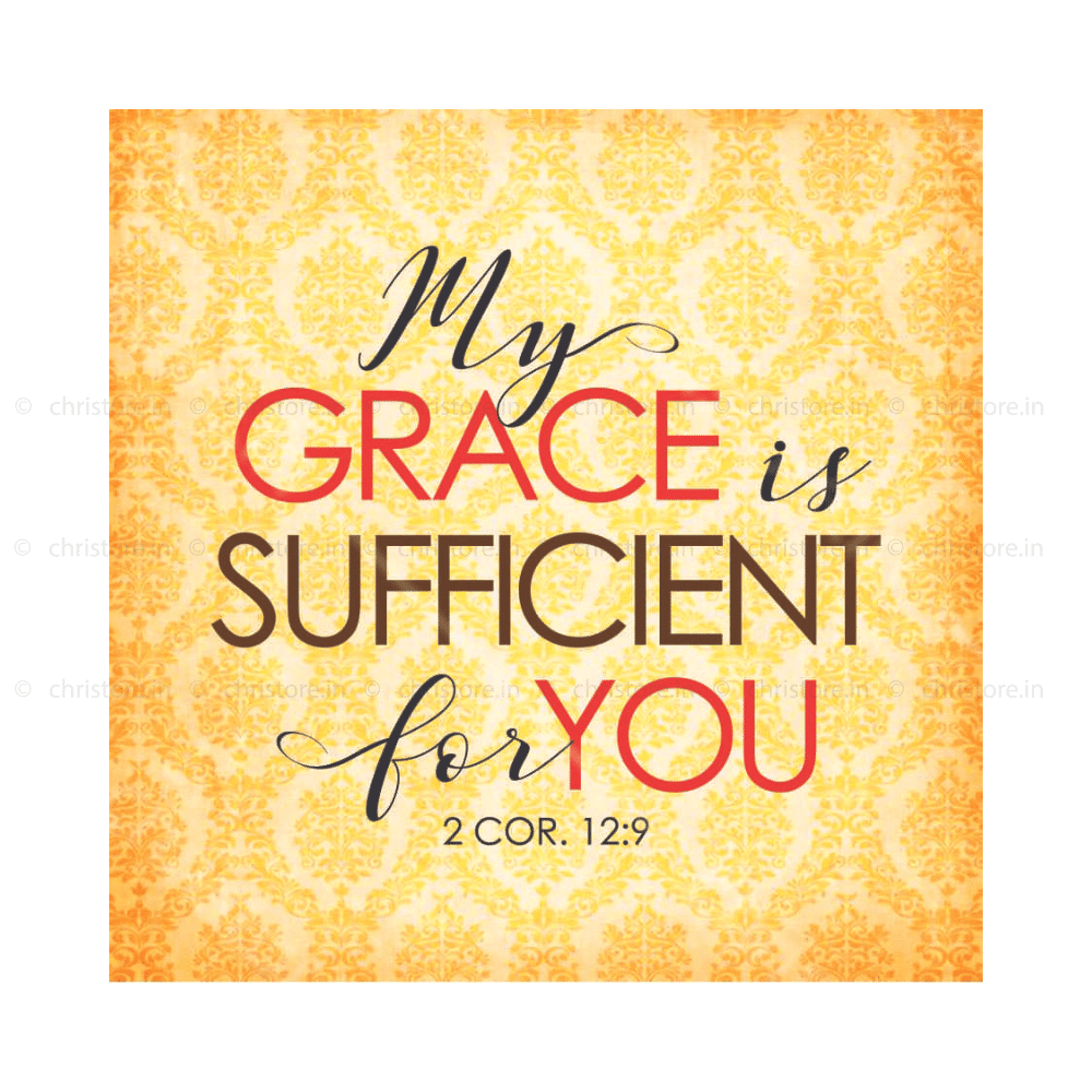 Abundant Grace: 2 Corinthians 12:9 'My Grace Is Sufficient For You ...