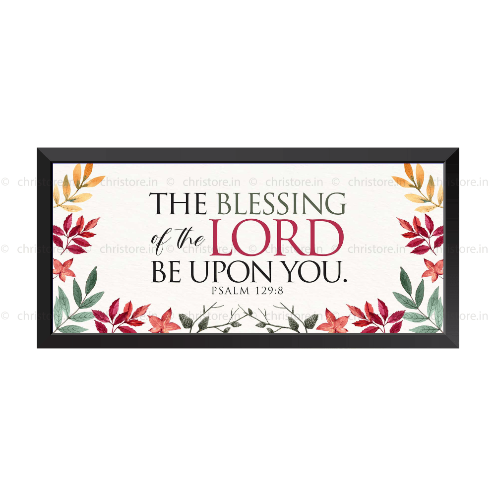 The Blessing Of The Lord - Psalm 129:8 Wall DÃ©cor | Elegant Home Art ...