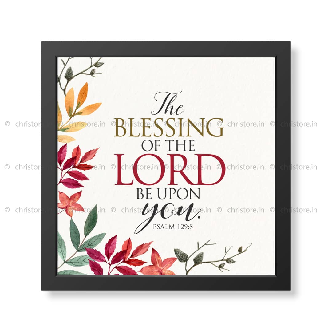 The Blessing Of The Lord - Psalm 129:8 Wall Décor | Elegant Home Art ...