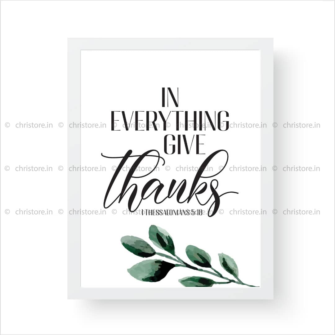'In Everything Give Thanks' 1 Thessalonians 5:18 Wall Décor | Divine ...