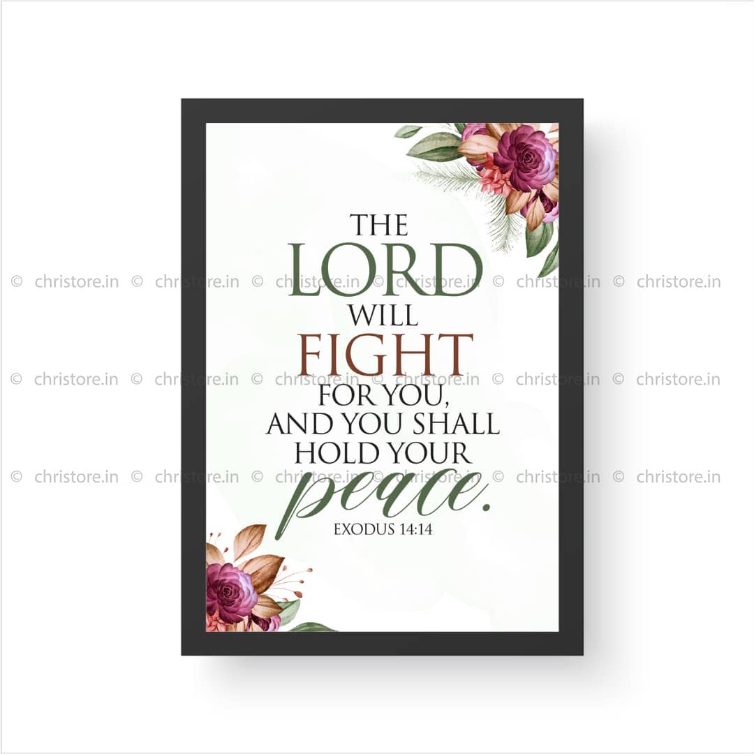 Exodus 14:14 Wall Art - The Lord Will Fight For You, A Symbol of Divine ...